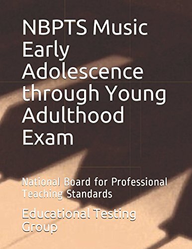 NBPTS Music Early Adolescence through Young Adulthood Exam: National ...