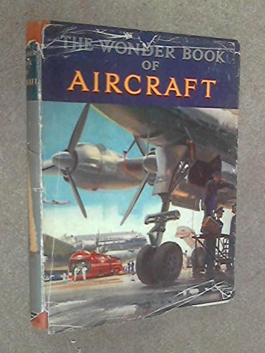 The Wonder Book of Aircraft - entirely new edition: Author: Amazon.com ...