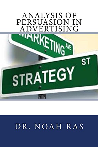 Amazon.com: Analysis of Persuasion in Advertising eBook : Ras, Noah ...