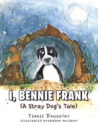 I, Bennie Frank: (A Stray Dog’s Tale) - Kindle edition by Daughtry ...