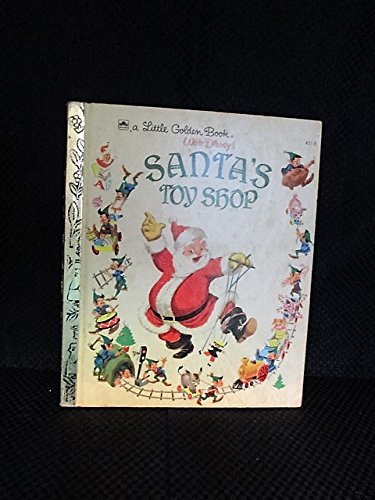Walt Disney's Santa's Toy Shop (A Little Golden Book): Dempster, Al ...