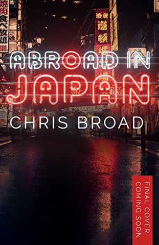 Amazon.com: Abroad in Japan eBook : Broad, Chris: Kindle Store