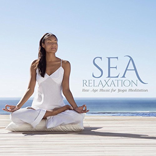 Écouter Sea Relaxation: New Age Music for Yoga Meditation par VARIOUS ...