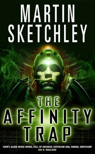 Amazon | The Affinity Trap | Sketchley, Martin | Science Fiction