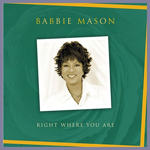 Amazon.com: Right Where You Are : Babbie Mason: Digital Music