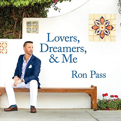 Play Lovers, Dreamers & Me by Ron Pass on Amazon Music