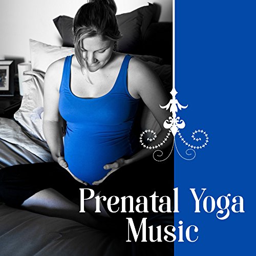 Prenatal Yoga Music – Calming Songs for Prenatal Yoga Training, Most ...