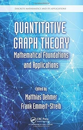 Quantitative Graph Theory (mathematical Foundations And Applications) : Amazon.in: Books