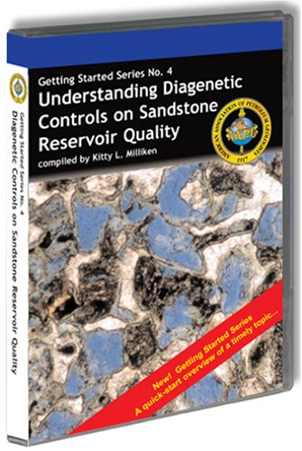 Getting Started #4: Understanding Diagnetic Controls of Sandstone ...