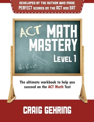 Amazon.com: ACT Math Mastery Level 1: The Ultimate Workbook to Help You ...