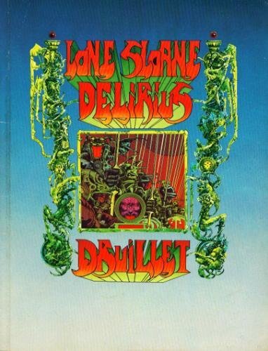 Lone Sloane/Delirius: Philippe Druillet, "Lob": 9789063326913: Amazon ...