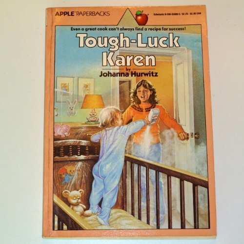 Tough Luck Karen: Hurwitz, Johanna: 9780590338004: Amazon.com: Books