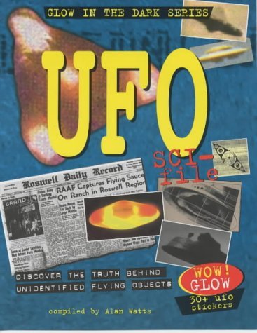 UFO Sci-File: The Truth Behind Unidentified Flying Objects (Science ...
