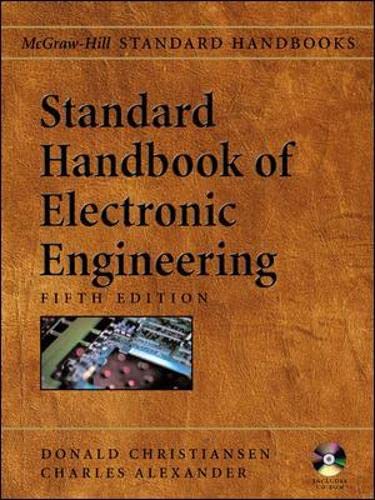 Standard Handbook of Electronic Engineering, Fifth Edition with CD-ROM ...