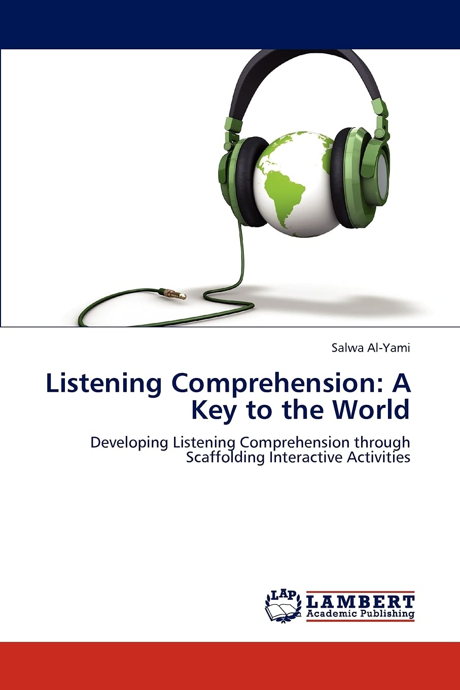 Listening Comprehension: A Key to the World: Developing Listening ...