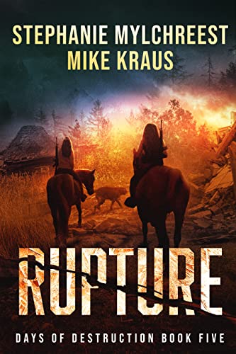 Amazon.com: Rupture: Days of Destruction Book 5: (A Post-Apocalyptic ...