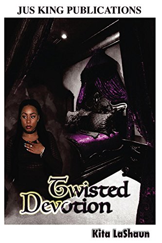 Amazon.com: Twisted Devotion eBook : LaShaun, Kita: Kindle Store