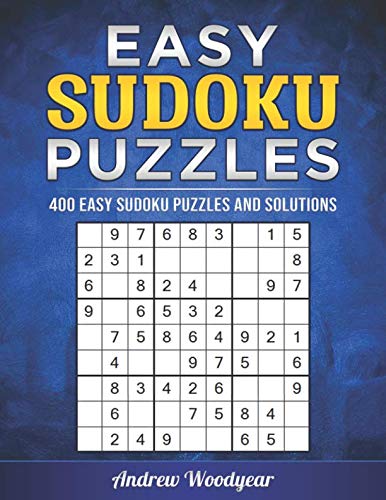 Easy Sudoku Puzzles: 400 Easy Sudoku Puzzles And Solutions (Sudoku ...