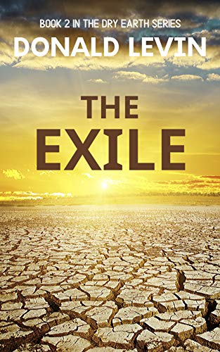 The Exile: Book 2 in the Dry Earth Series eBook : Levin, Donald: Amazon ...