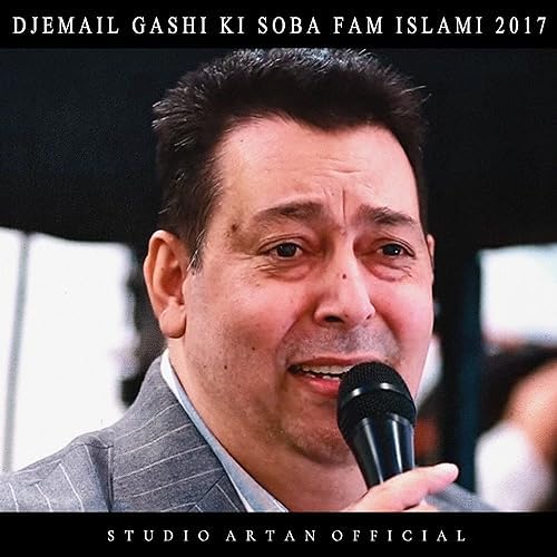 Play Djemail Gashi Ki Soba Fam Islami 2017 by Studio Artan Official on ...