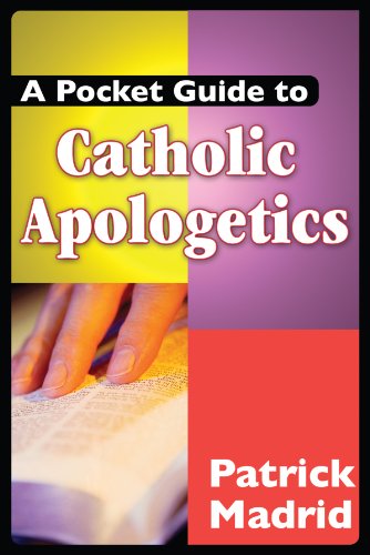 A Pocket Guide to Catholic Apologetics - Kindle edition by Madrid ...