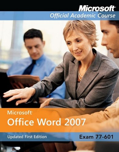 Buy Microsoft Office Word 2007: Exam 77-601 (Microsoft Official ...
