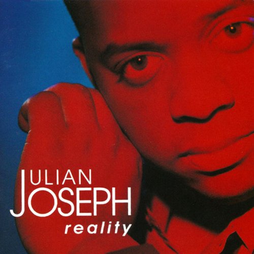 Play Reality by Julian Joseph on Amazon Music Unlimited