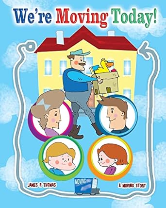 We're Moving Today!: A Moving Story (Deployment Series): Thomas, James ...