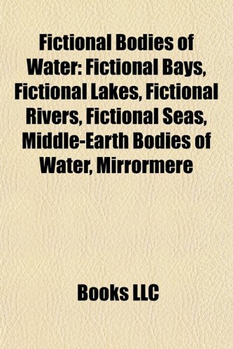 Fictional Bodies of Water: Fictional Bays, Fictional Lakes, Fictional ...