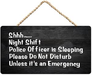 Amazon.com: Rustic Wooden Hanging Sign Shhh Night Shift Police Officer ...