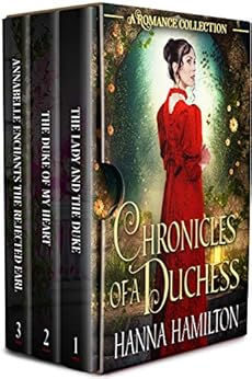 Chronicles of a Duchess: A Historical Regency Romance Collection - Kindle edition by Hamilton ...