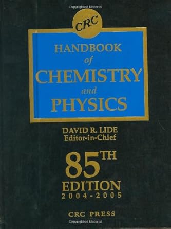 CRC Handbook of Chemistry and Physics, 85th Edition: Lide, David R.: 9780849304859: Books ...