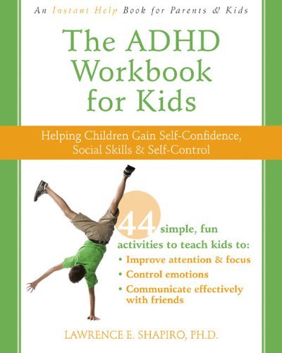 The ADHD Workbook for Kids: Helping Children Gain Self-Confidence ...