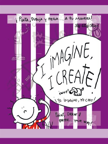 I Imagine, I Create: Paint, Draw, and Paste ... Your Way! - Kindle ...