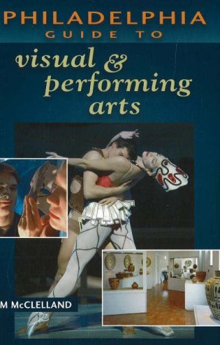 Philadelphia Guide to Visual and Performing Arts : Pontillo, Jim ...