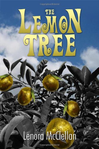 The Lemon Tree: Lenora McClellan: 9781434973016: Amazon.com: Books