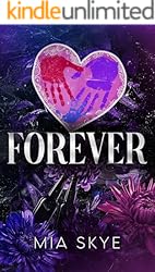 Amazon.com: Forever: The Forever Duet Book 1 eBook : Skye, Mia: Kindle Store