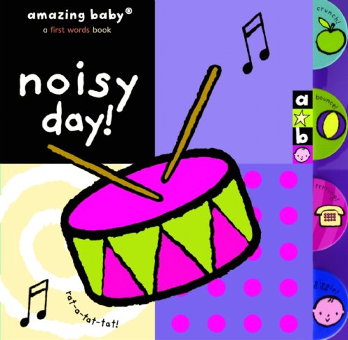 Amazon.com: Amazing Baby: Noisy Day!: 9781592238811: Harwood, Beth ...