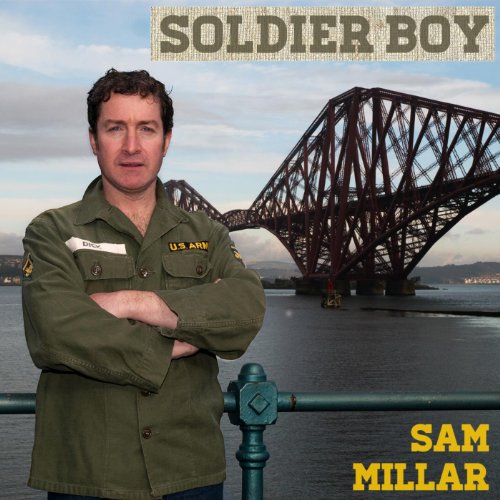 Play Soldier Boy by Sam Millar on Amazon Music
