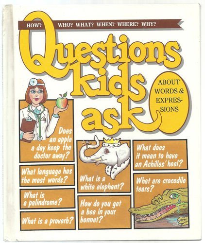 Questions Kids Ask About Words & Expressions (Questions Kids Ask, 25 ...