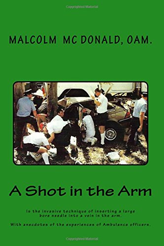 A Shot in the Arm: The invasive technique of inserting a large bore ...