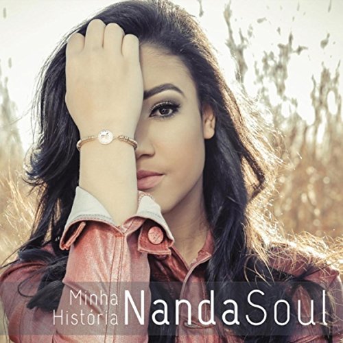 Play Minha História by Nanda Soul on Amazon Music