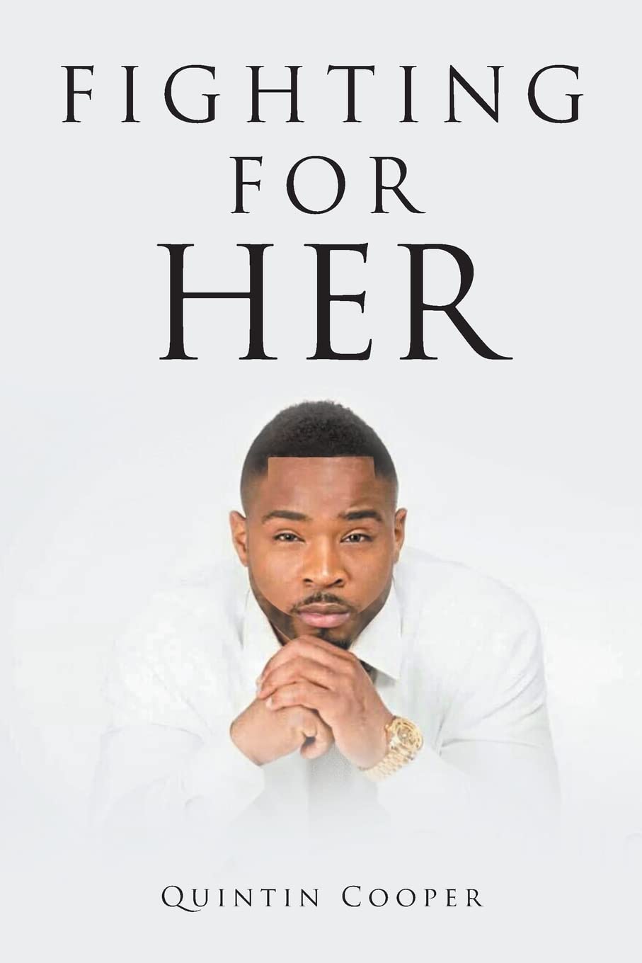Fighting for Her: Cooper, Quintin: 9781645692959: Amazon.com: Books