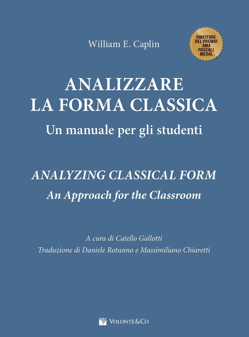 Analizzare la forma classica. Un manuale per gli studenti : Caplin ...