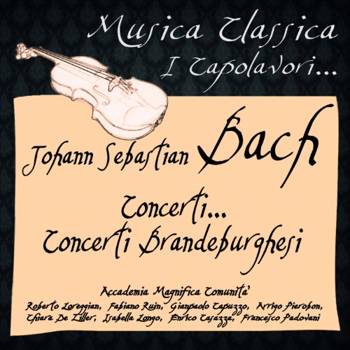 Spiele Bach: Concerti... Concerti Brandeburghesi von Accademia ...