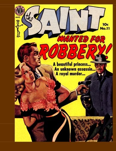 The Saint Comics #11: Classic Comics From The Golden Age: Comics Inc ...