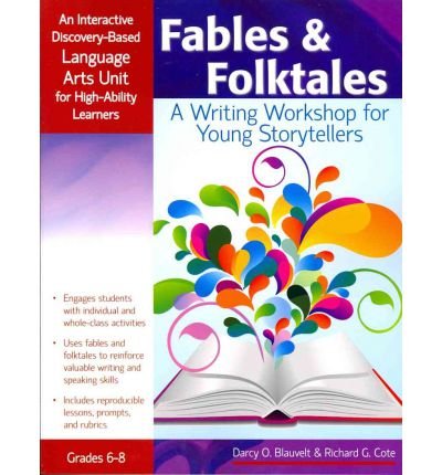 Fables & Folktales, Grades 6-8: An Interactive Discovery-Based Language ...