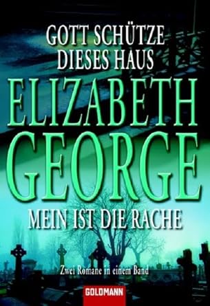 Gott schütze dieses Haus/Mein ist die Rache: Zwei Romane in einem Band ...