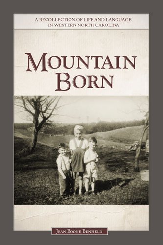 Mountain Born. A Recollection of Life and Language in Western North ...