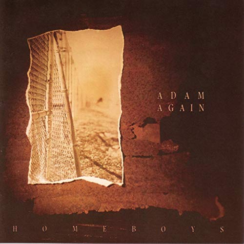 Play Homeboys (Remastered) by Adam Again on Amazon Music